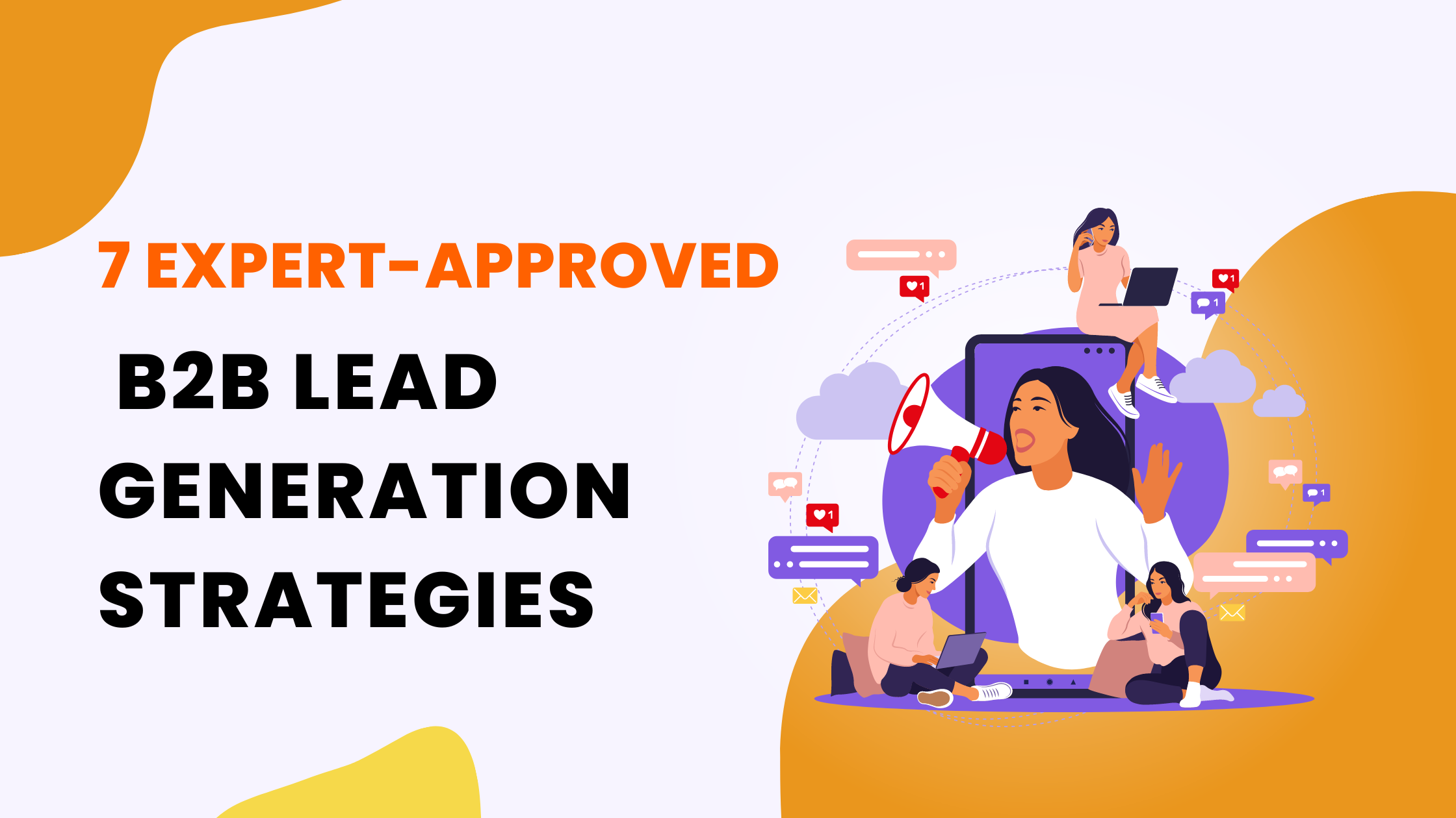 7 Expert-Approved B2B Lead Generation Strategies - DeroDigital
